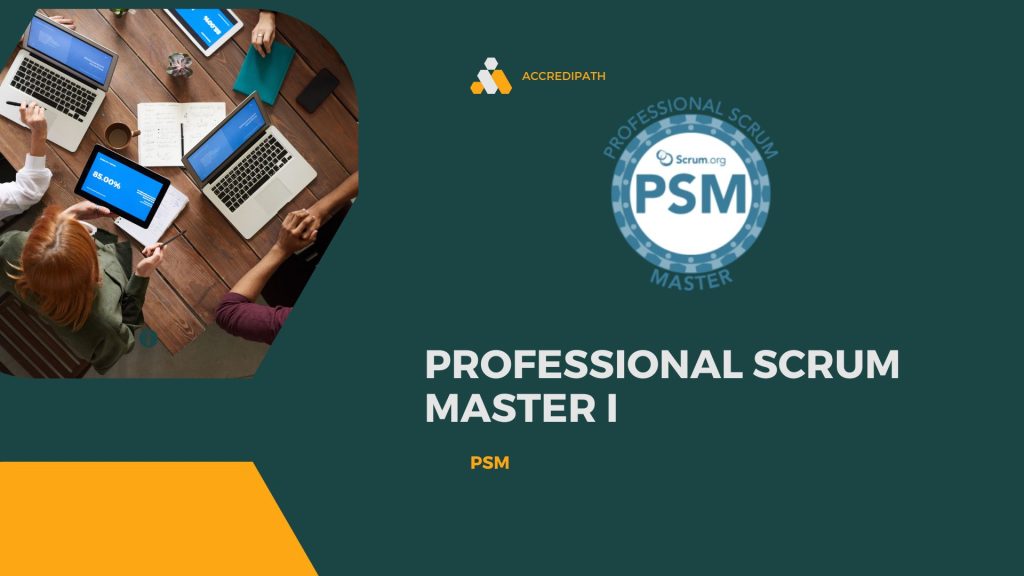 PSM1 Professional Scrum Master PSM1 - Accredipath